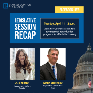 Facebook Live: Legislative Session Recap - Utah Association of REALTORS®